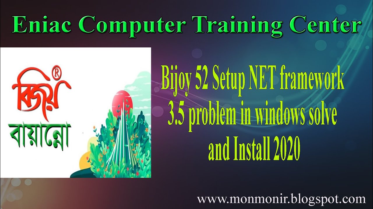 Bijoy 52 Setup NET framework 3.5 problem in windows solve and Install ...
