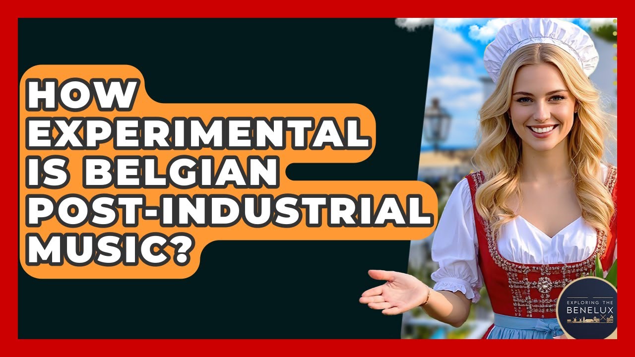 How Experimental Is Belgian Post-industrial Music? - Exploring The ...