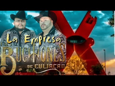 La empresa letra - Los Buchones de Culiacan - YouTube