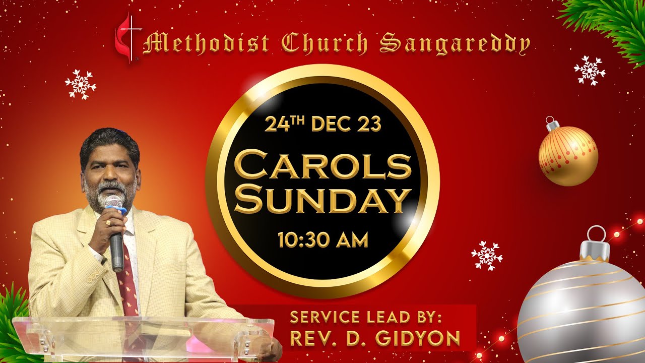 Sunday Service | Methodist Church Sangareddy || #Live Service||24th DEC ...