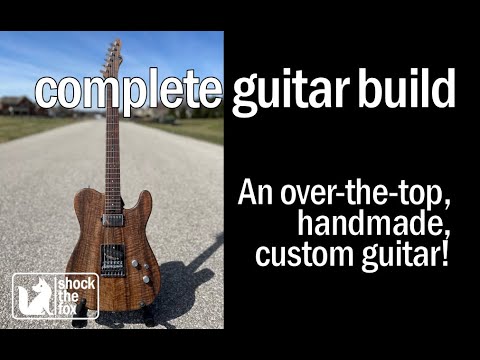 Making a Guitar - Handmade Electric Guitar Build - All the Steps for a ...