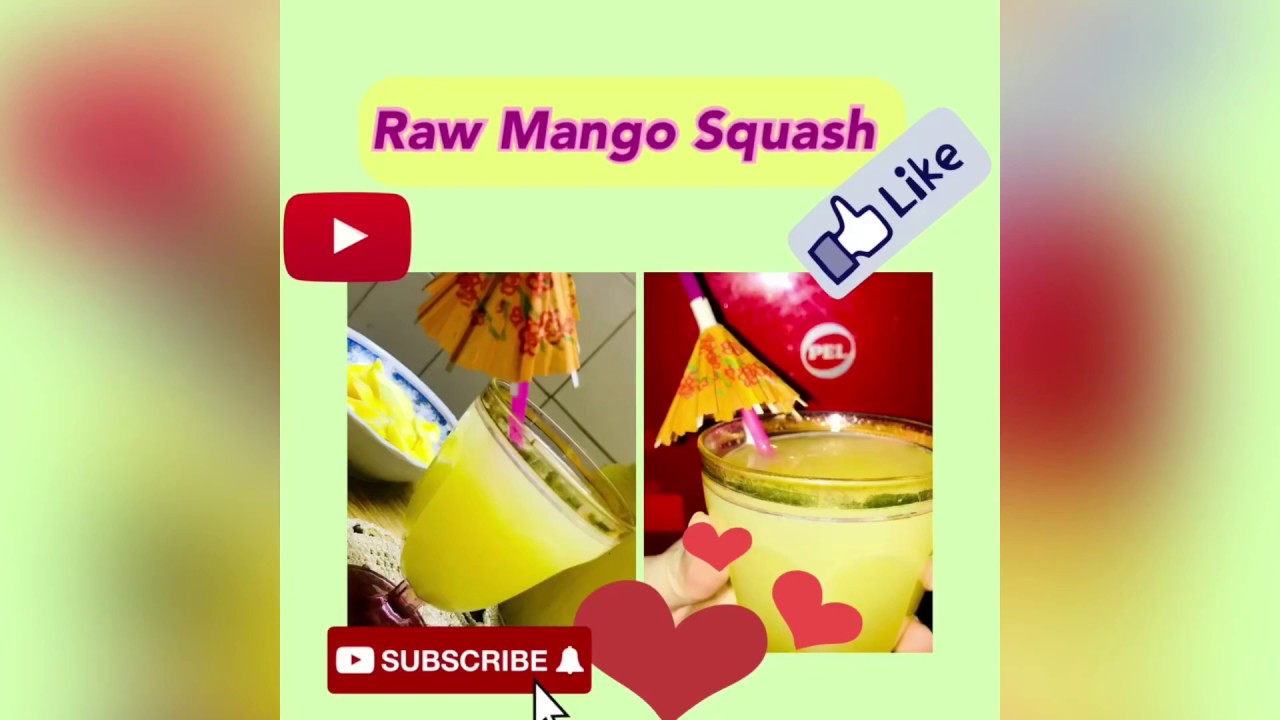 Raw Mango Squash | Mango juice - YouTube