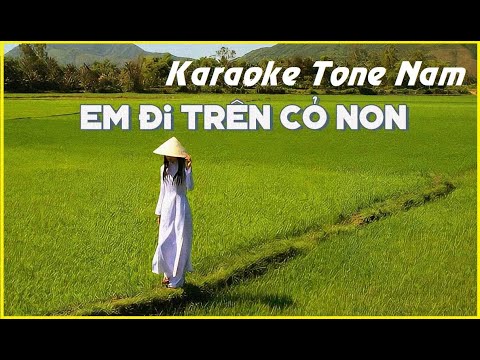 Karaoke Em Đi Trên Cỏ Non - Tone Nam - YouTube