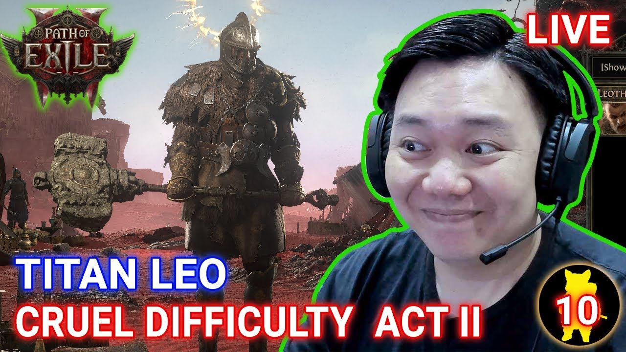 🔴 100 Ngày LIVE D-99p2 PoE 2 p10. Warrior Titan Leo CRUEL DIFFICULTY ...