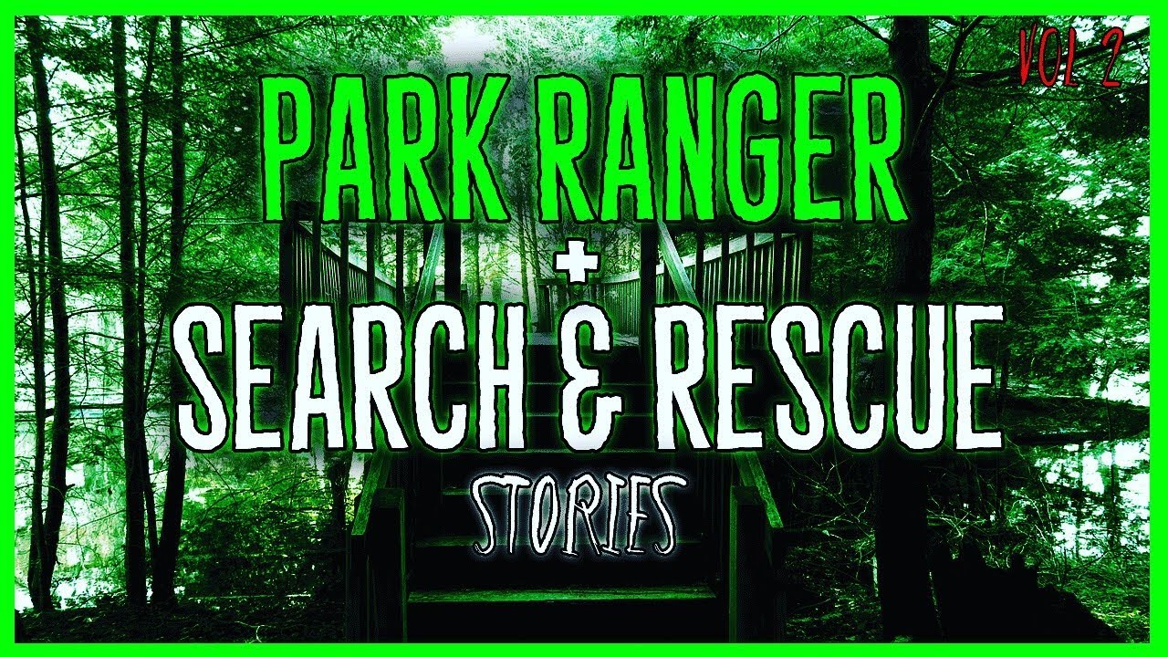 Scary Park Ranger & Search and Rescue Stories ft. Mr Reality - YouTube