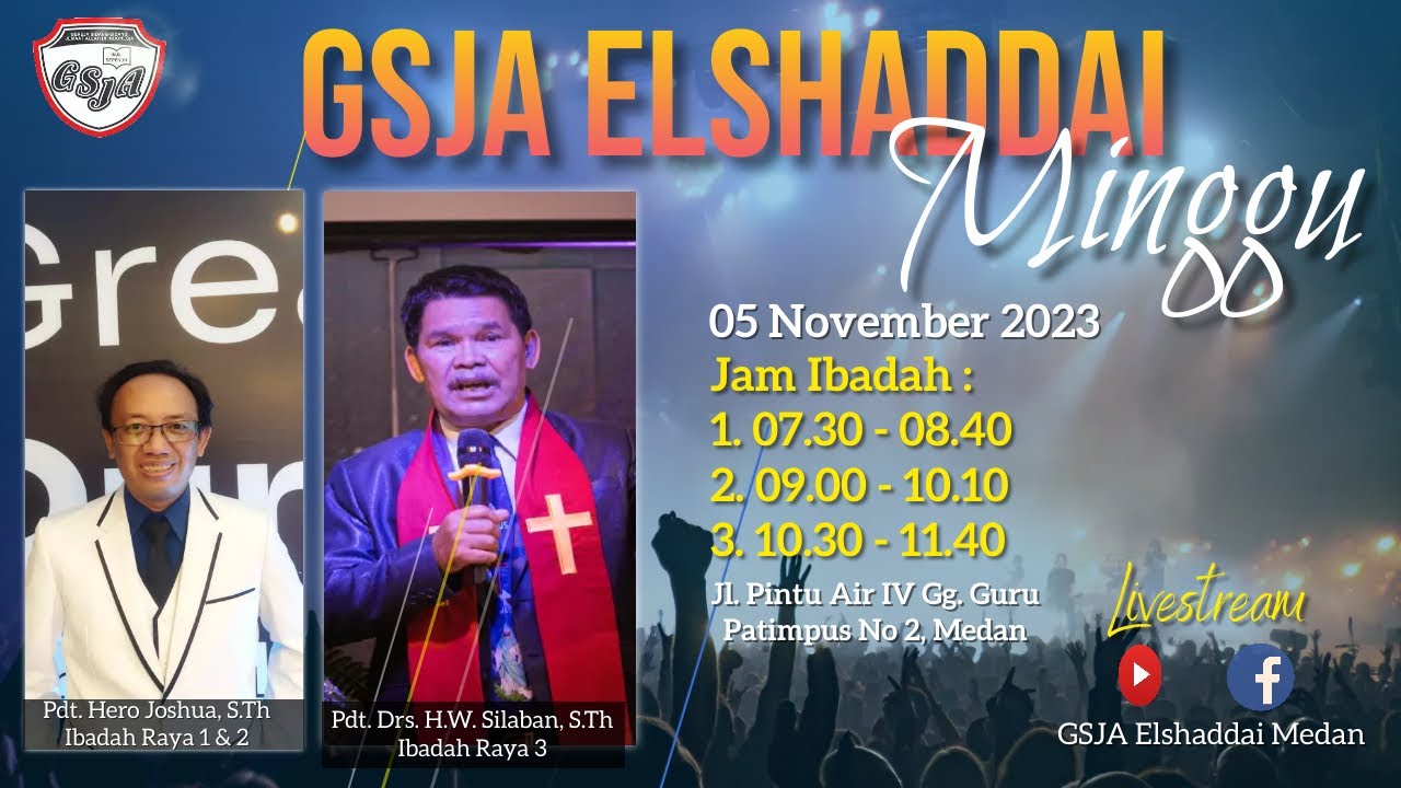 Ibadah Raya Streaming 3 GSJA El Shaddai | pkl 10.30 - 12.00 | 05 ...