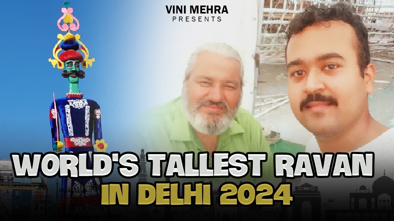 Ambala Ravan in Delhi | Dusshehra 2024 | Delhi Tallest Ravan 2024 # ...
