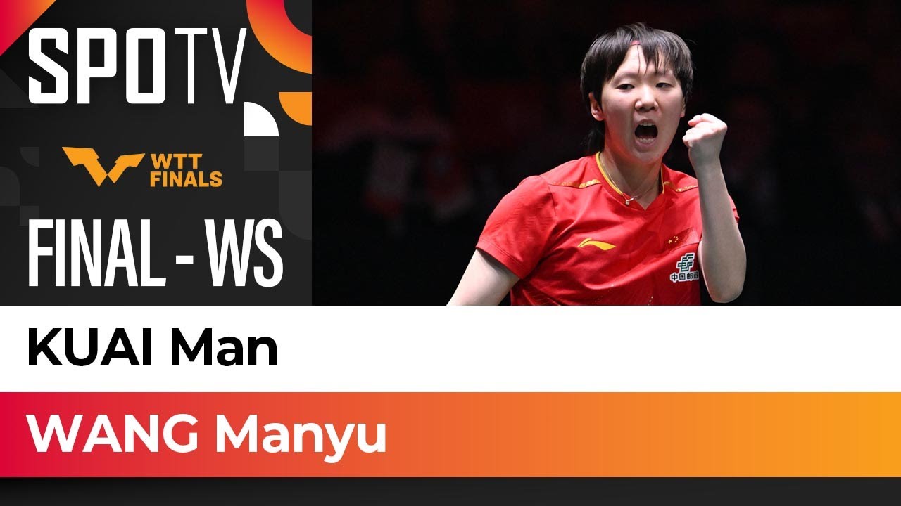Highlights | WS - FINAL | KUAI Man vs WANG Manyu | Hongkong 2025 [WTT ...