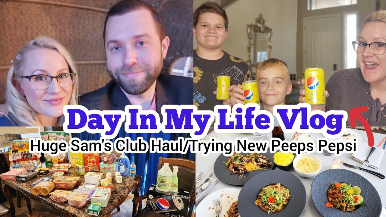 DAY IN MY LIFE VLOG | HUGE SAM'S CLUB HAUL | Trying New Peeps Pepsi 🐣 ...