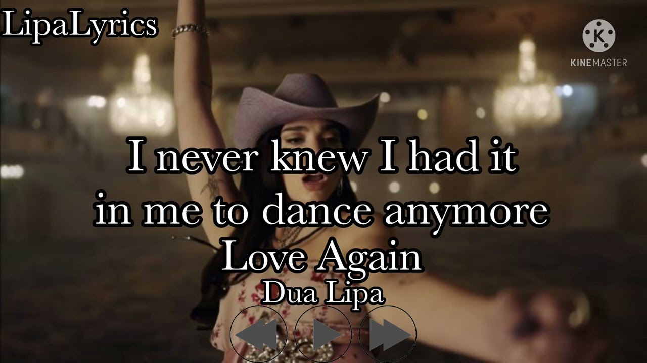 Dua Lipa Love Again Lyrics Youtube