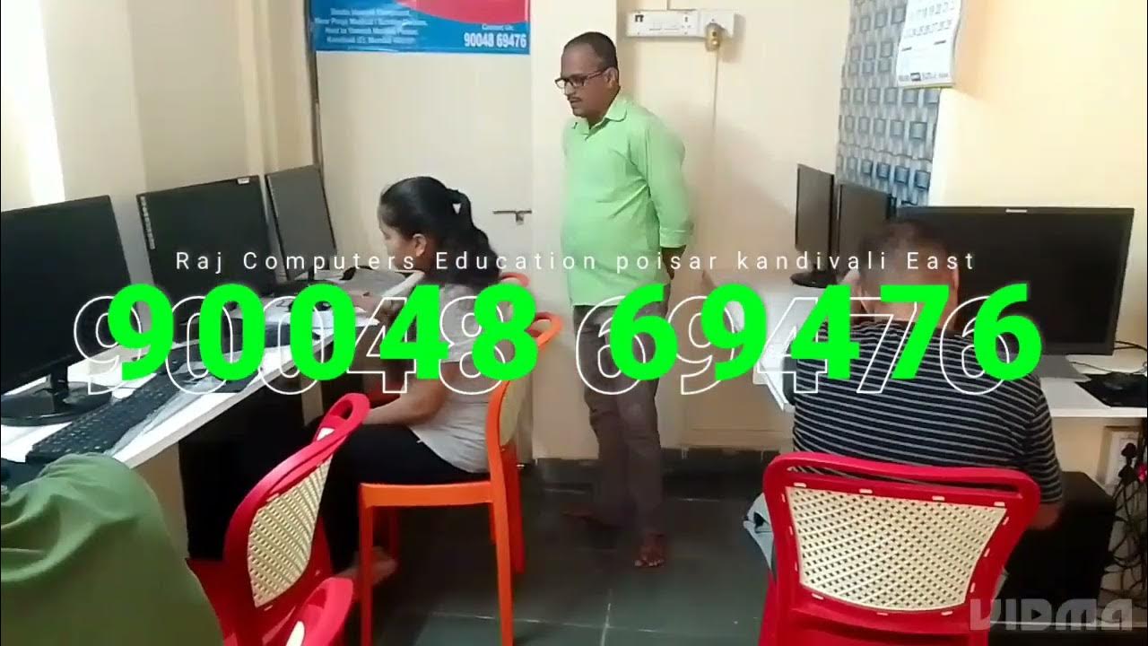 Raj Computers Education poisar kandivali East Mumbai 400 101 contact us : 90048 69476 - YouTube
