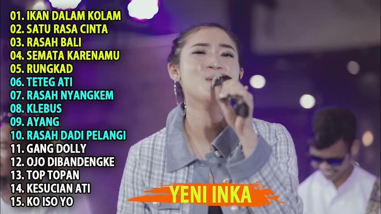 YENI INKA - IKAN DALAM KOLAM | FULL ALBUM TERBARU 2023 - YouTube