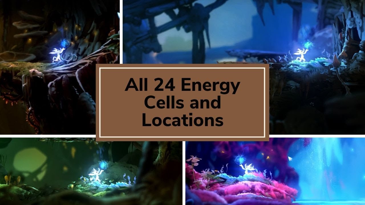 Ori and the Will of the Wisps: All 24 Energy Cells and Locations ...