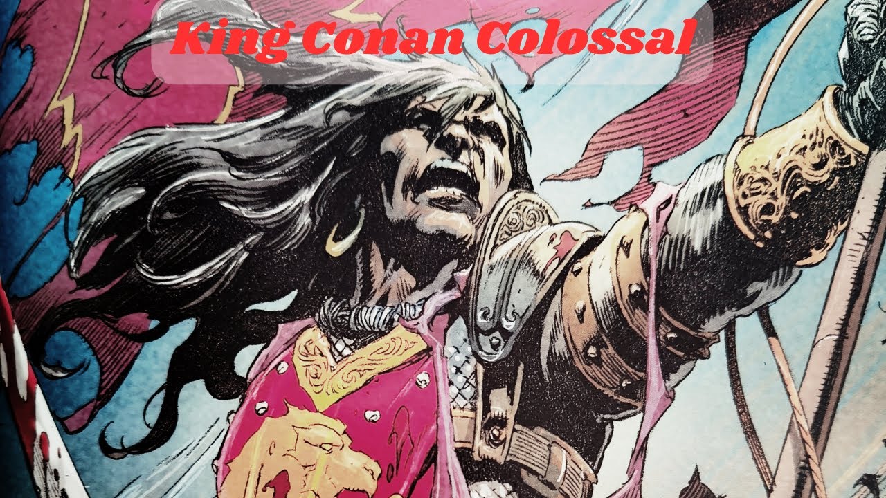 King Conan Colossal Review - YouTube