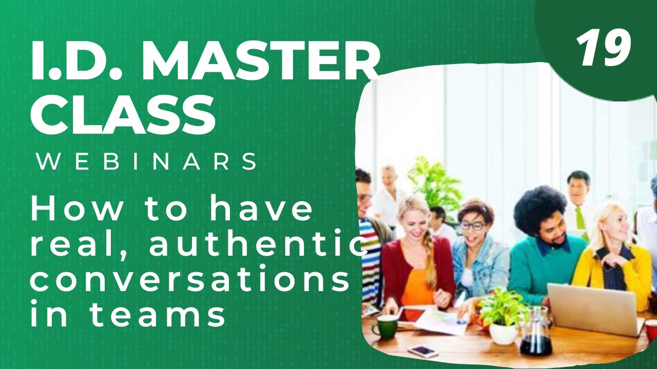 I.D. Masterclass Ep. 19 | How to have real, authentic conversations in ...