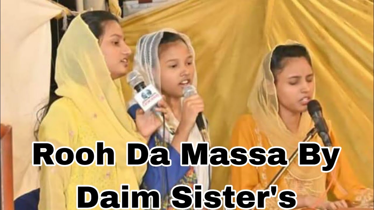 Rooh Da Massa by worshiper Daim Sister's Bless full meeting with Maryam ...
