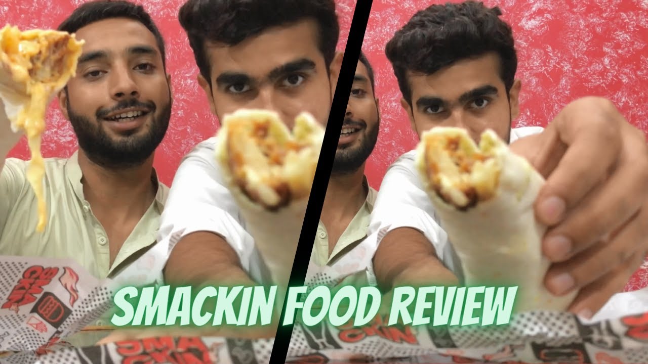 SMACKIN FOOD REVIEW|CRISPY WRAPS&BURGER|THE FOOD THRILL-LAHORE-2022 ...