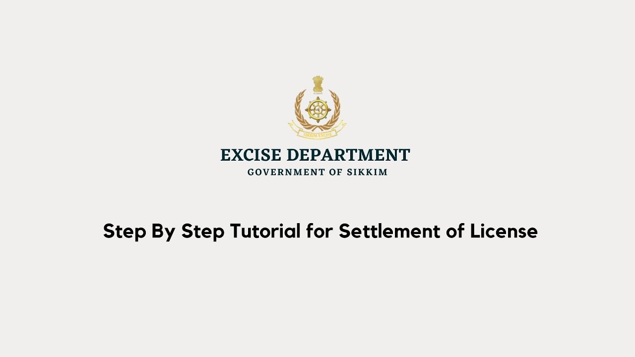 Procedure for Settlement of License under Excise Department, Govt of ...