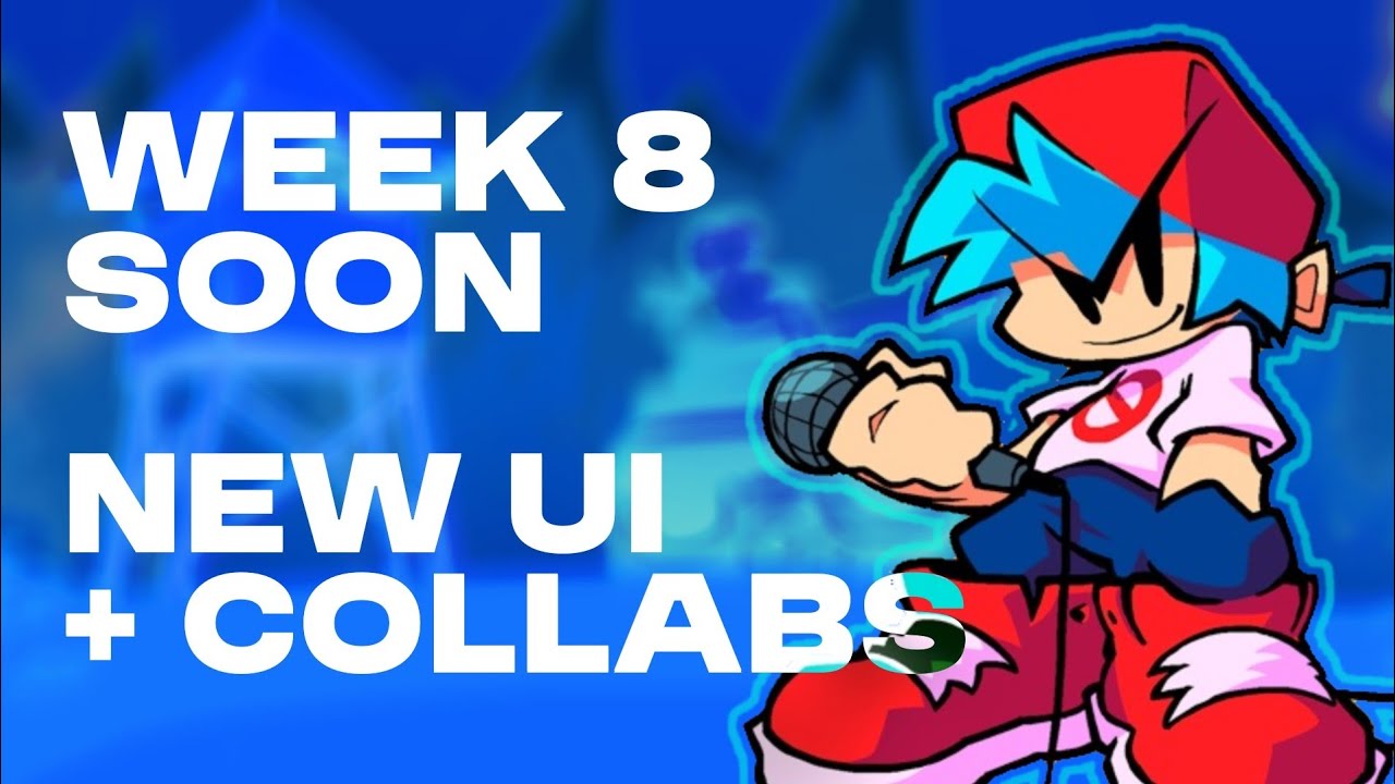 WEEK 8 NEWS + COLLABS FOR FNF UPDATES - YouTube