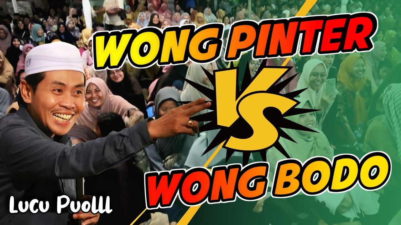 LUCU POLLL KH ANWAR ZAHID PALING NGAKAK MBAHAS WONG BODO VS WONG PINTER ...