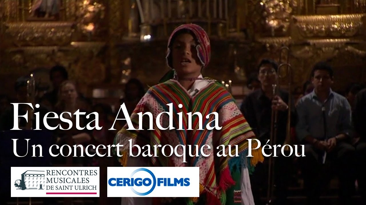 Fiesta Andina - Un concert baroque au Pérou - YouTube