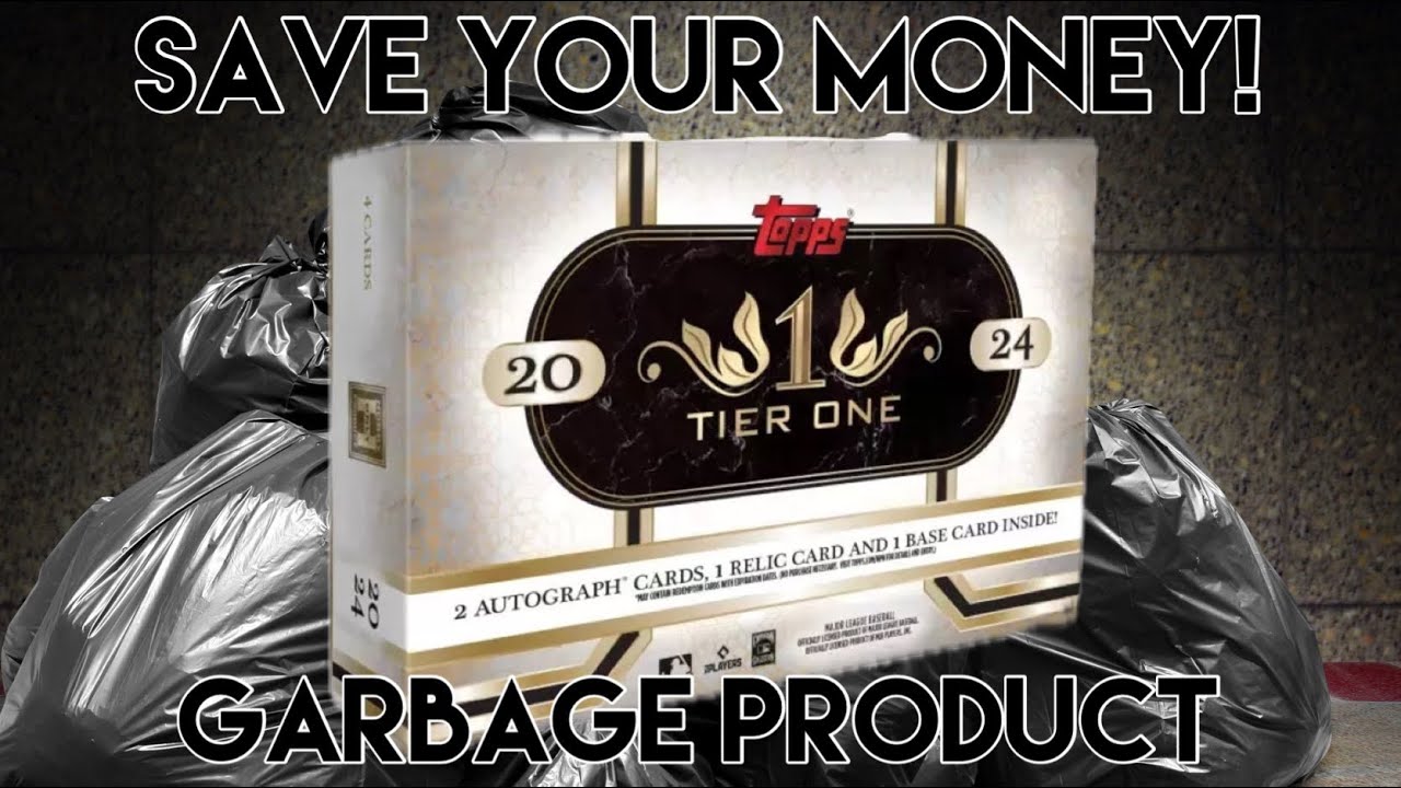 Holy Garbage!! 2024 Topps Tier One | Watch before you buy!! Not ...