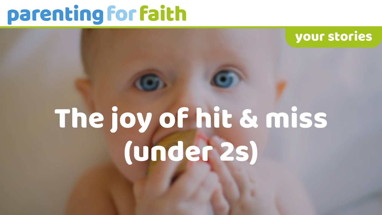The joy of hit and miss (under 2s) - YouTube