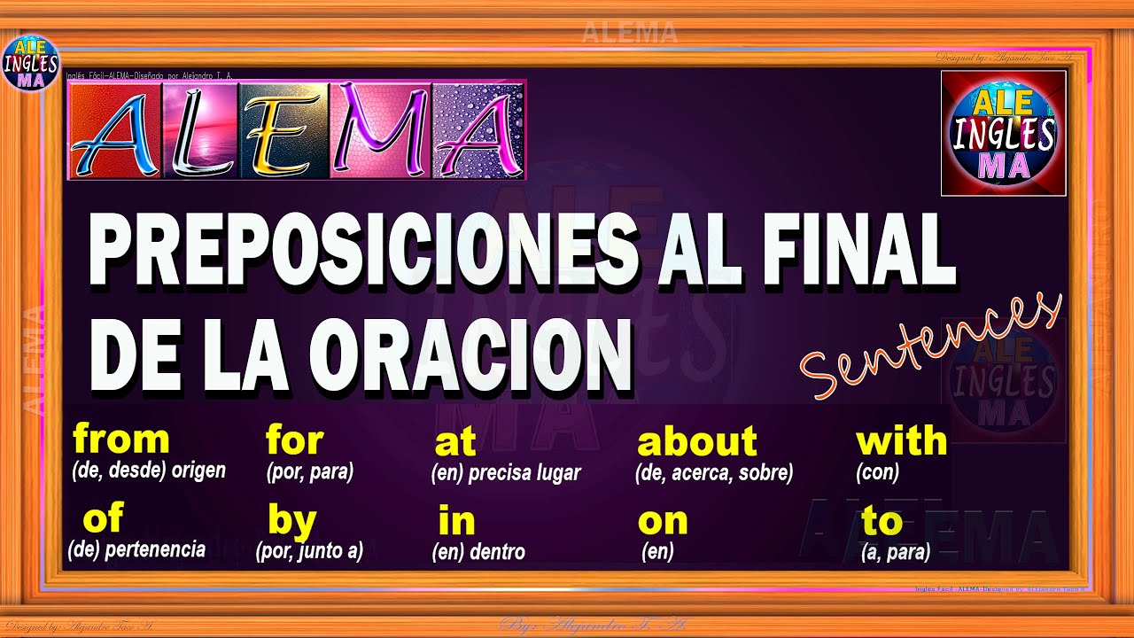 Como Usar Preposiciones Al Final De La Oración - Preposiciones En ...