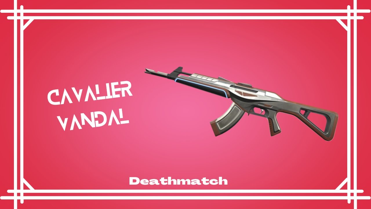 Cavalier Vandal (Vandal Cavalaria) Deathmatch Gameplay - YouTube