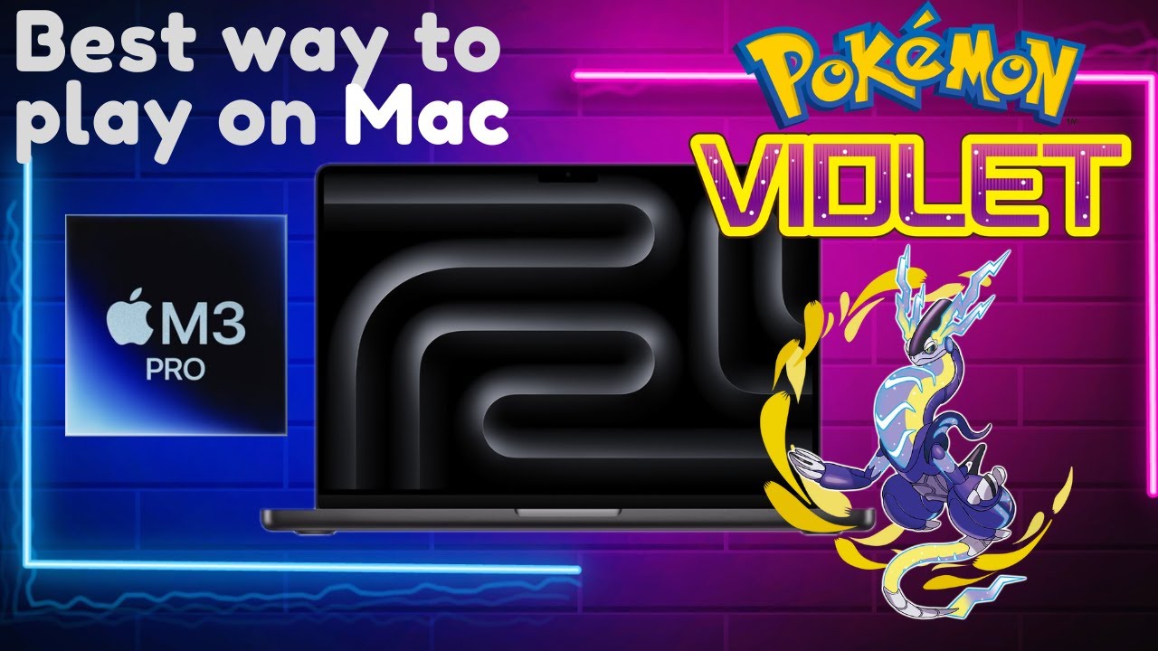 Pokémon Violet on MacBook M3 Pro Full Test + Settings 2024 - YouTube