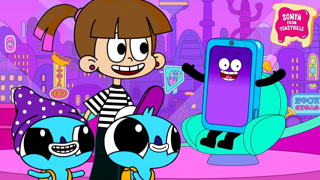 Sonya from Toastville - The Living Smartphone | Episode 8| Best ...