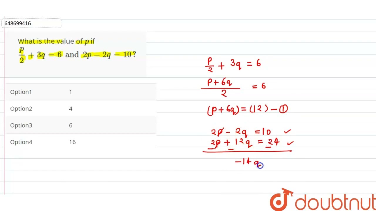 What Is The Value Of P If p 2 3q 6 And 2p 2q 10 CLASS 10 What Is The Value Of P If p 2 3q 6 And 2p 2q 10 CLASS 10