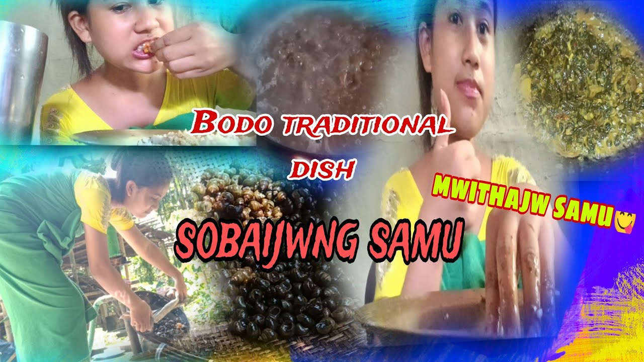 BodoTraditionalDish||Sobaijwng samu(black gram&snail)&mwitha samu Jabai ...