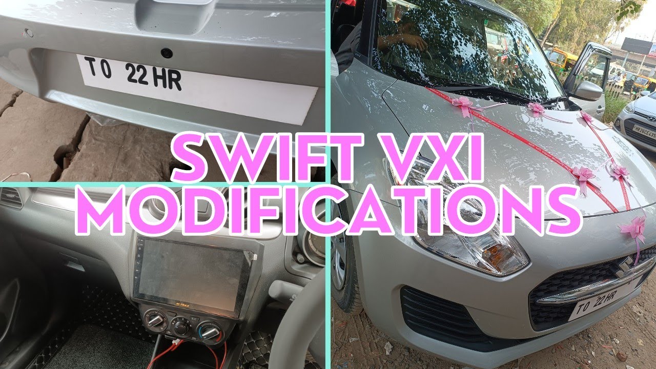 Maruti Suzuki Swift VXI 2022 modifications | Swift Modifications ...