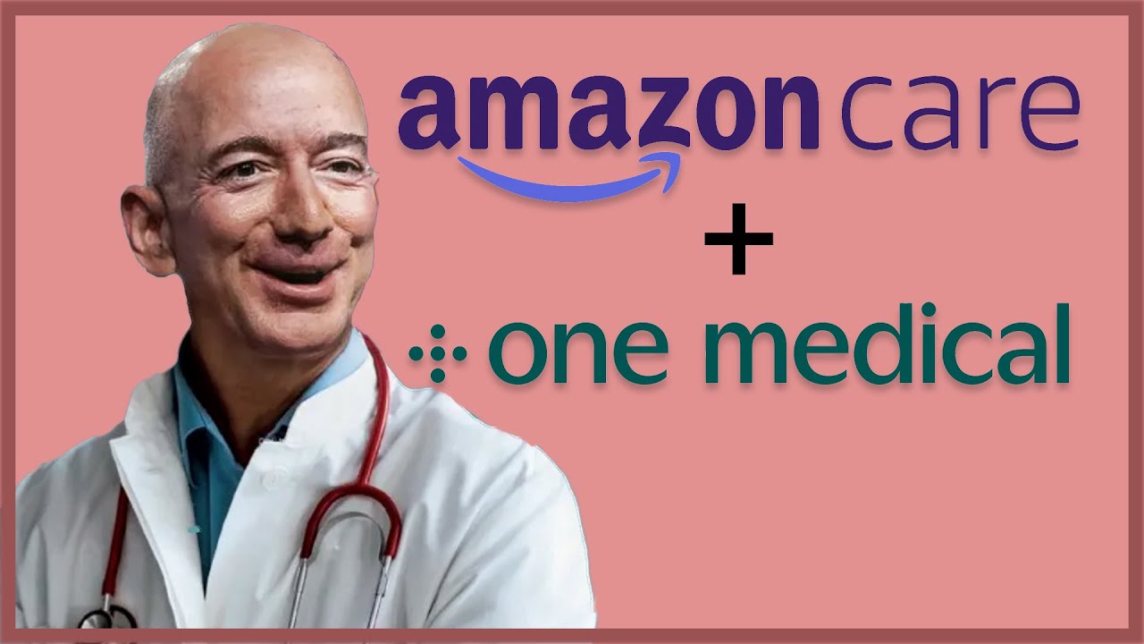 The Future of Healthcare? Amazon's One Medical Acquisition Explained ...