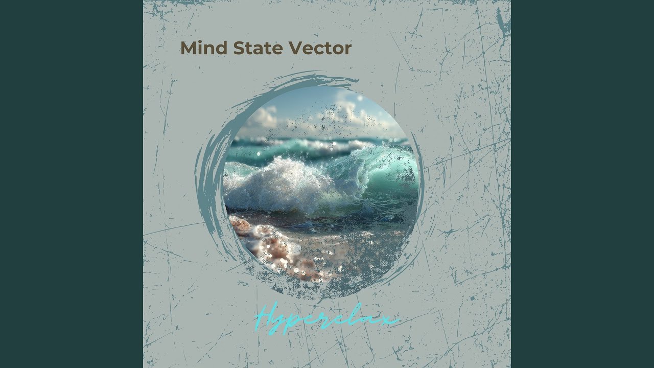 Mind State Vector - YouTube