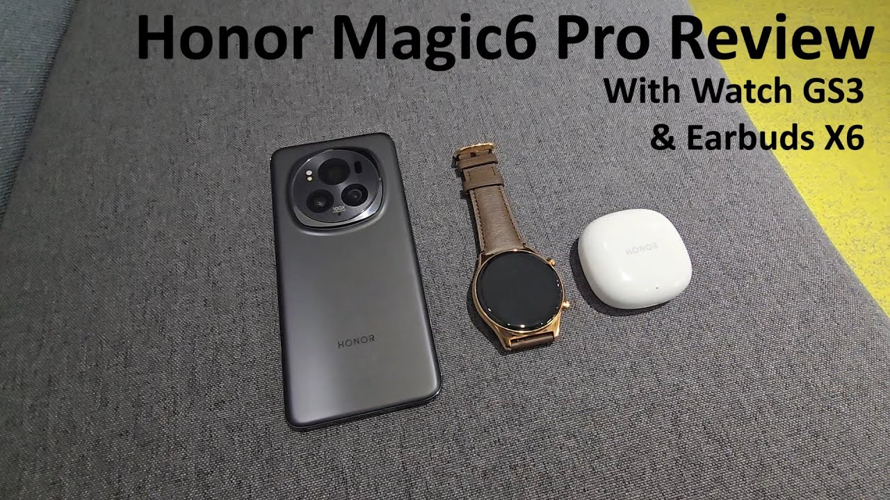 Honor Magic6 Pro Review (with Watch GS6 and Earbuds X6) - Faultless ...