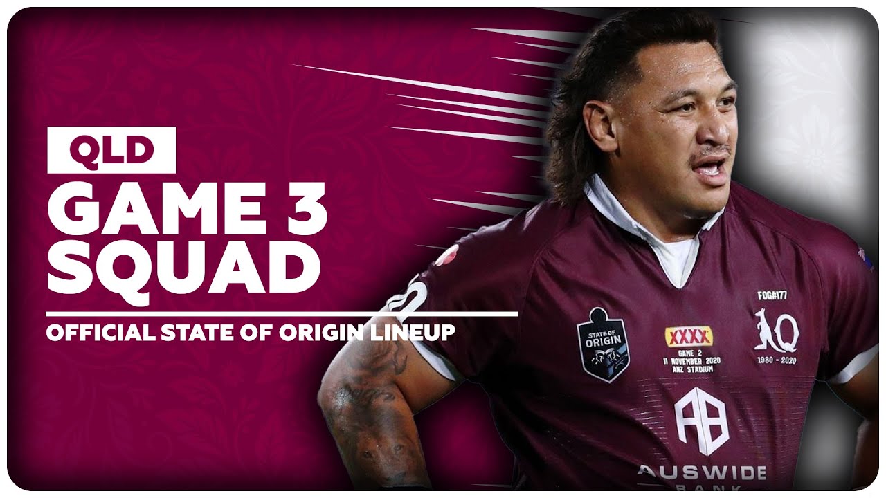 🔴 QLD Maroons | Game 3 Squad | State of Origin 2025 🏉 - YouTube