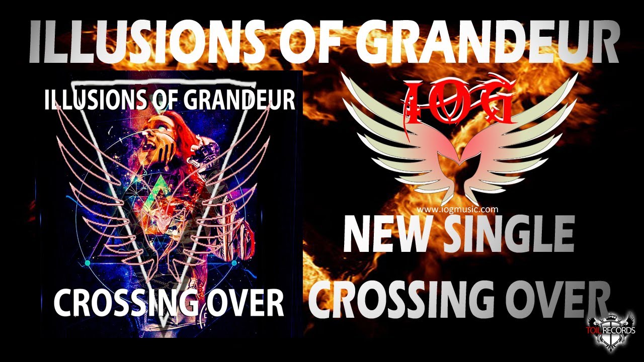 Illusions of Grandeur "Crossing Over" (Toil Records) - YouTube