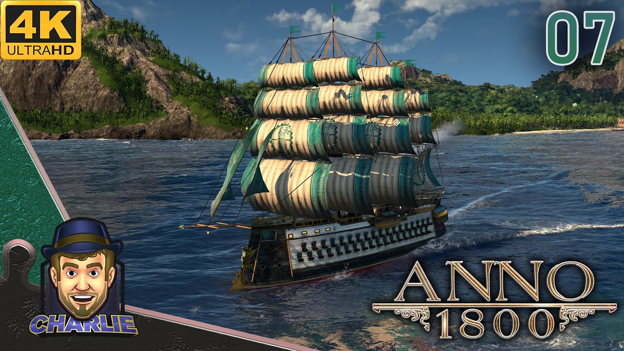 A WHOLE NEW WORLD! - Anno 1800 Gameplay - 07 - Anno 1800 All DLC ...