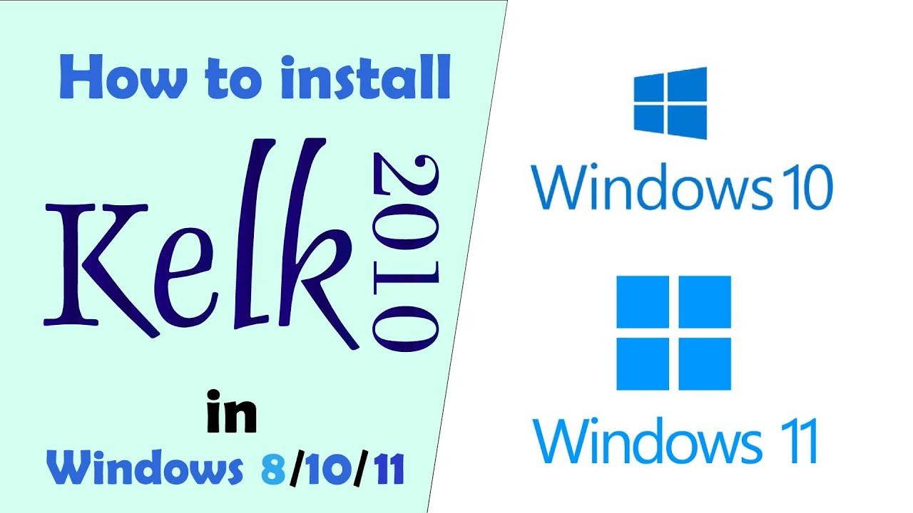 How to install Kelk in Windows 10 and windows 11 - YouTube