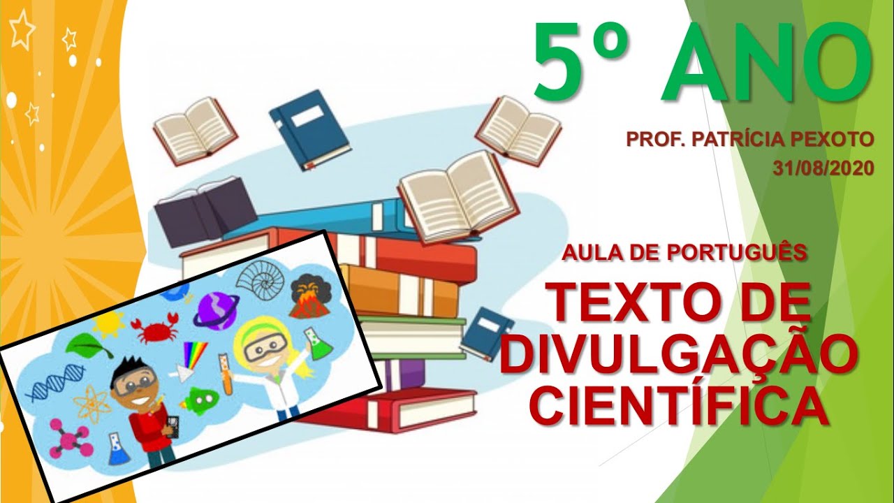Texto De Divulgação Cientifica 5 Ano - REVOEDUCA Texto De Divulgação Cientifica 5 Ano - REVOEDUCA