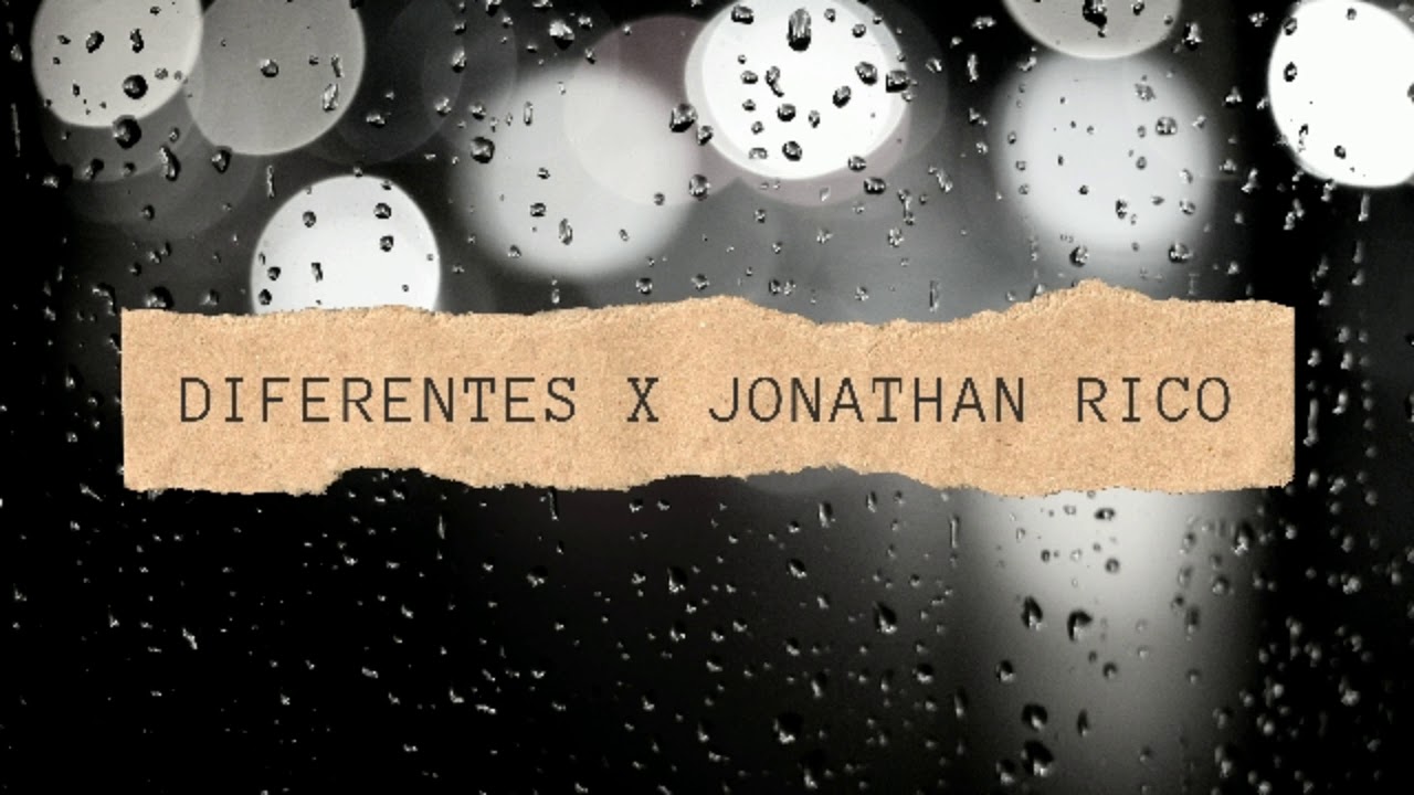 DIFERENTES | JONATHAN RICO | ABM CREW (PROD. REFUGE ESTUDIO) - YouTube