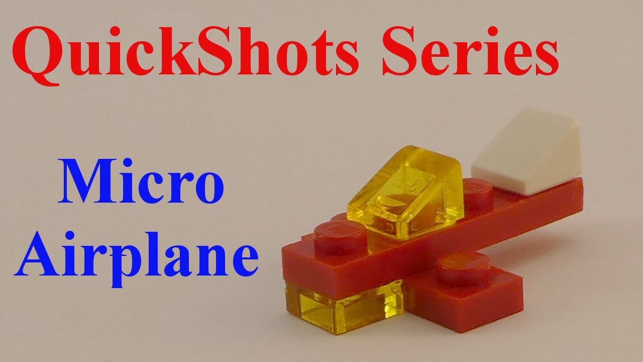 QuickShots Series - Lego Micro Airplane - How to build with lego blocks ...