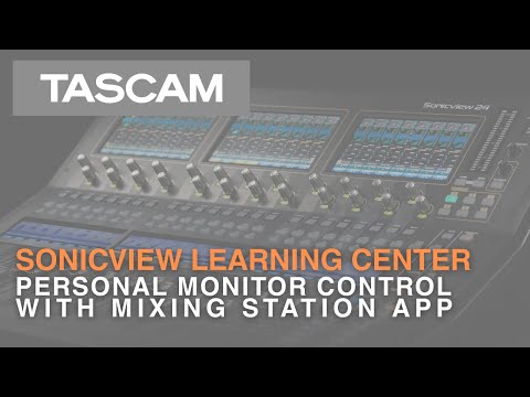 Sonicview Learning Center - Personal Monitor Control with Mixing Station App