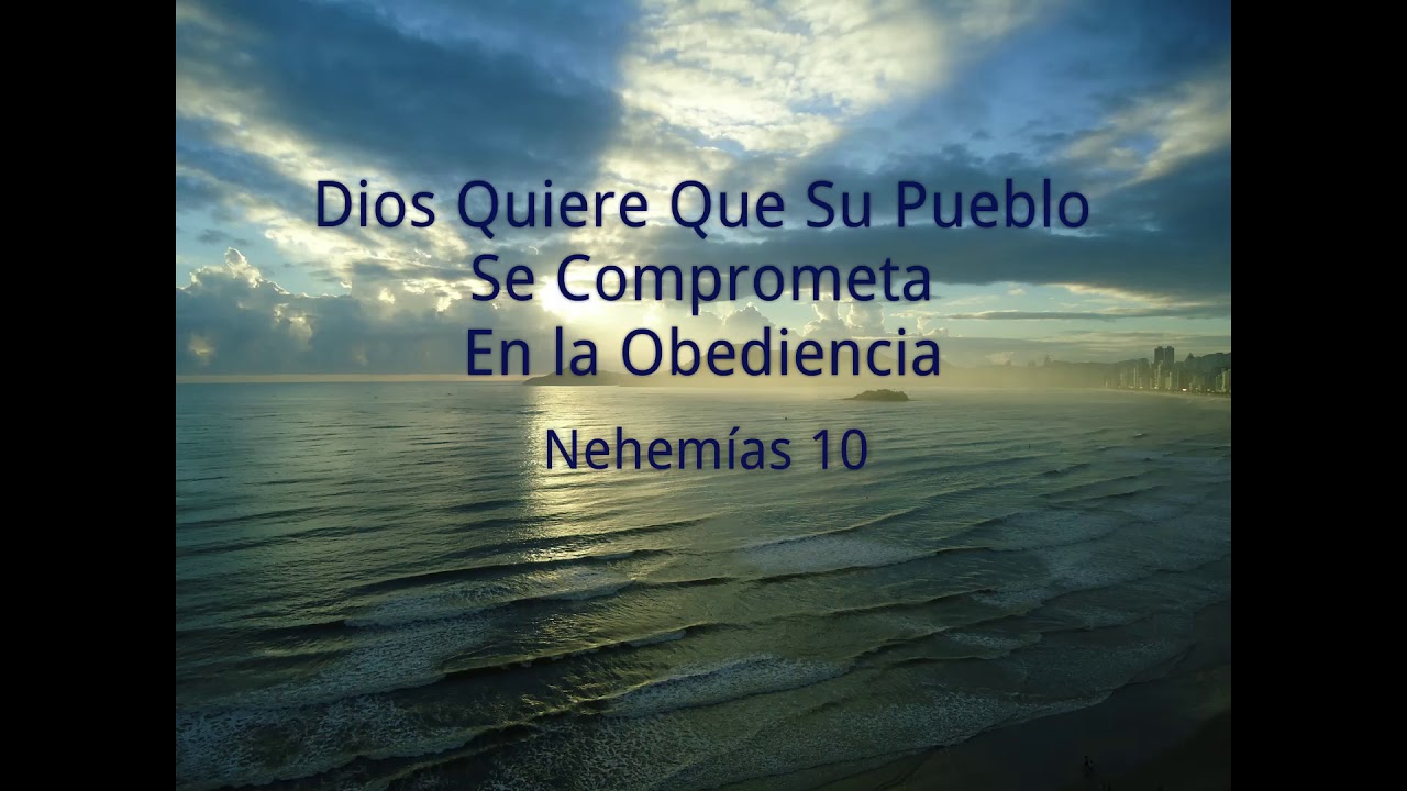 Nehemías 10:1-39 | Dios Quiere Que Su Pueblo Se Comprometa En La ...