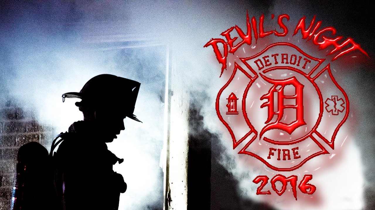 Detroit Fire - "Devils Night" 2016 - YouTube
