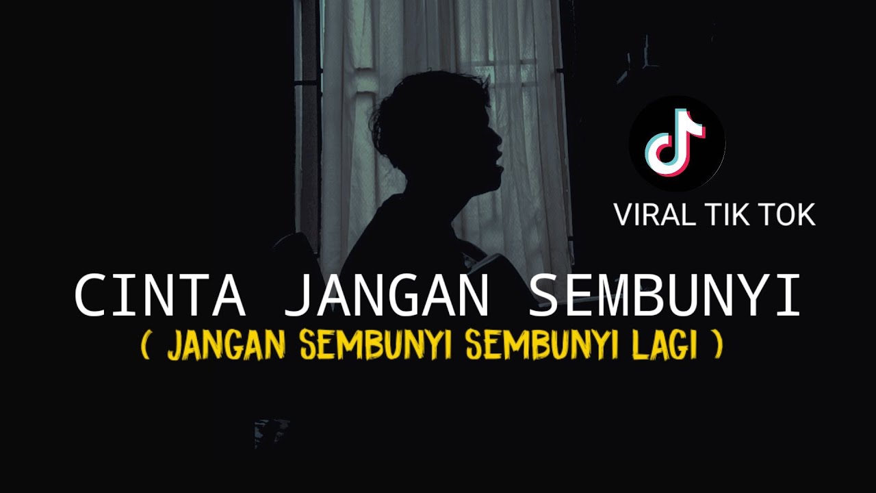 LIRIK LAGU || jangan sembunyi sembunyi lagi (CINTA JANGAN SEMBUNYI ...