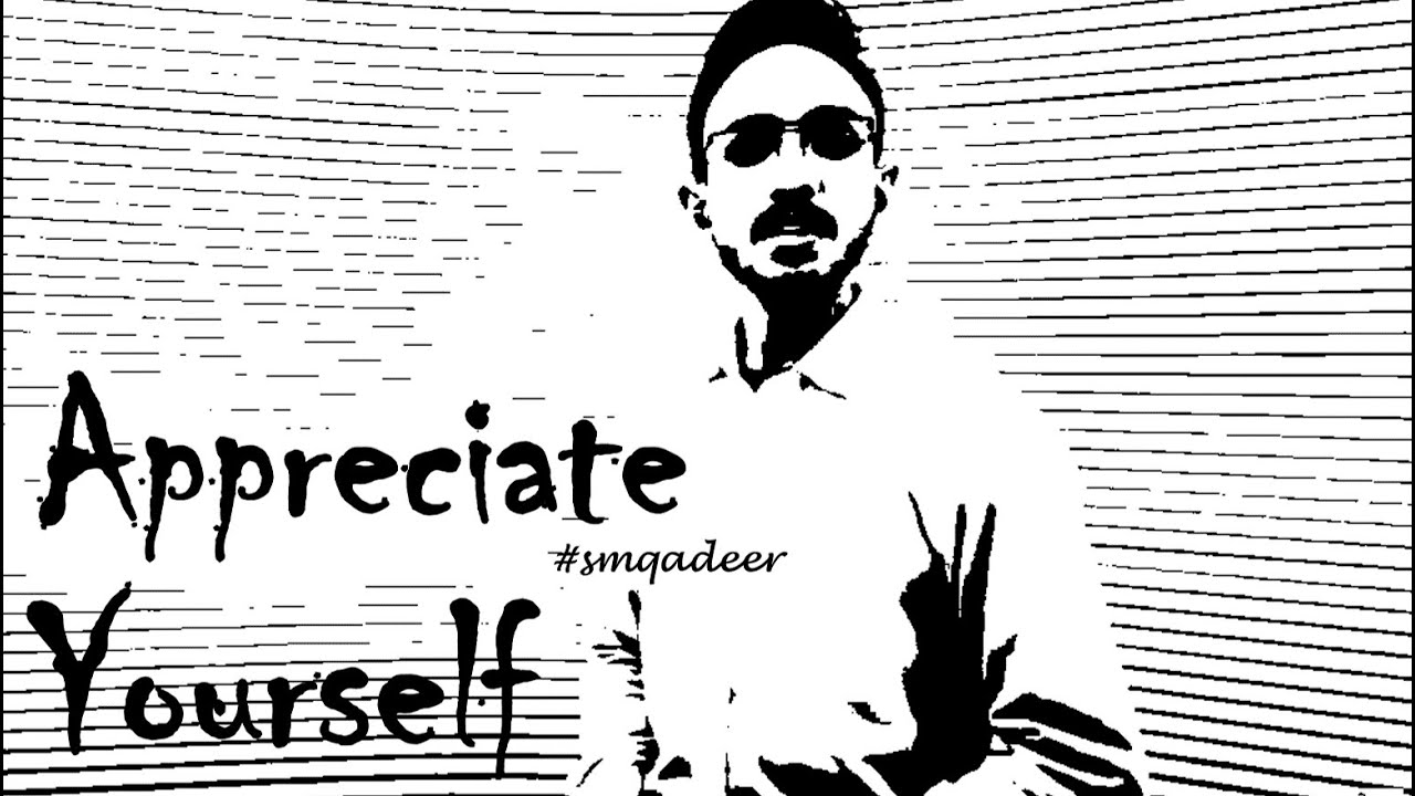 Appreciate Yourself | Value Yourself | Give attention to Yourself | # ...