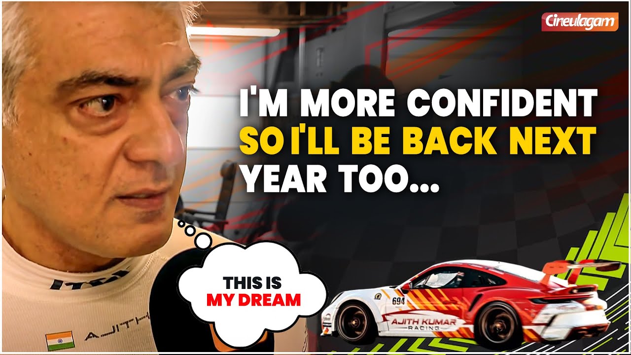 This Week is Very Important For Me To Go Back India - Ajith Kumar ...